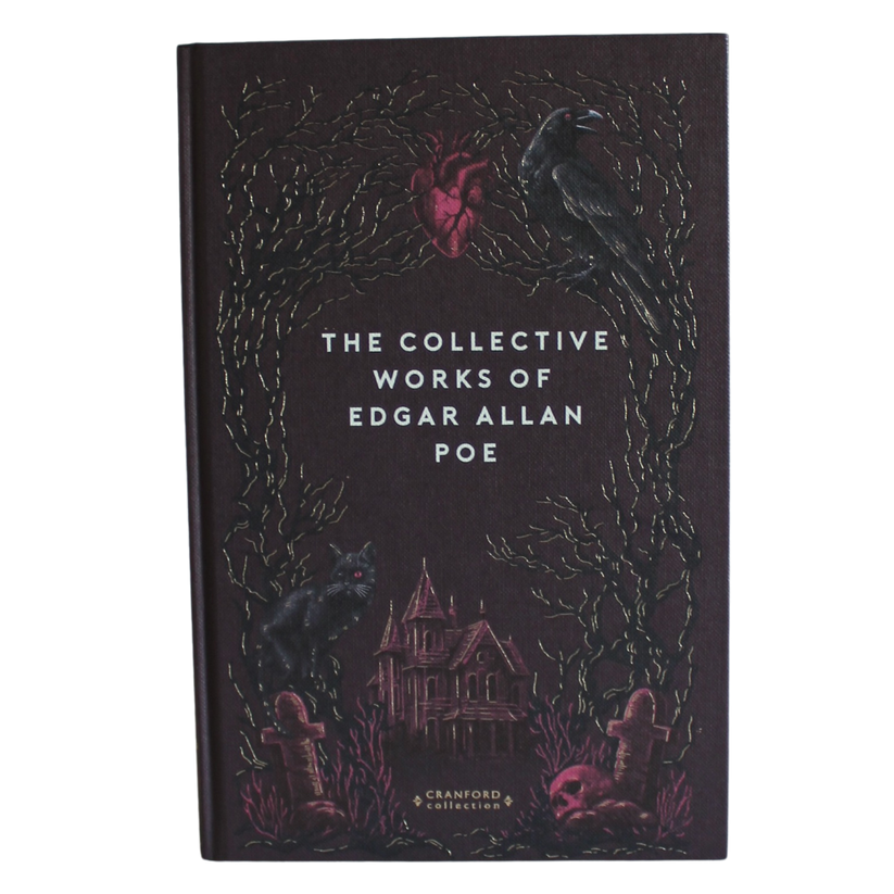 Classic Novels | The Collective Works of Edgar Allan Poe | Cranford Edition